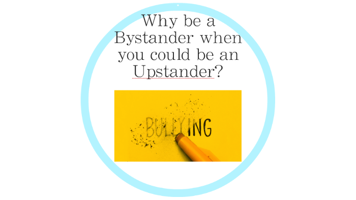 Why be a bystander when you could be an upstander by morgan kassinger ...