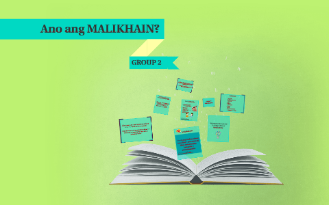 Ano ang MALIKHAIN? by Sheena Divina on Prezi