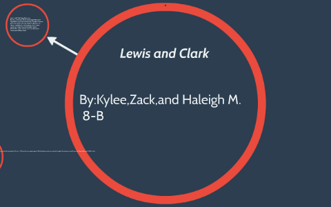 Lewis and Clark by kylee halverson on Prezi