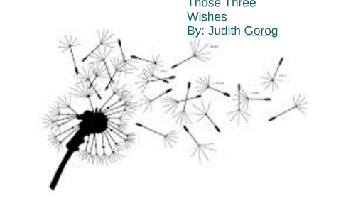 Those Three Wishes by Panda Kunicki on Prezi