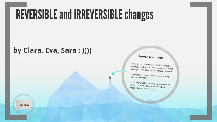 Irreversible Changes Examples