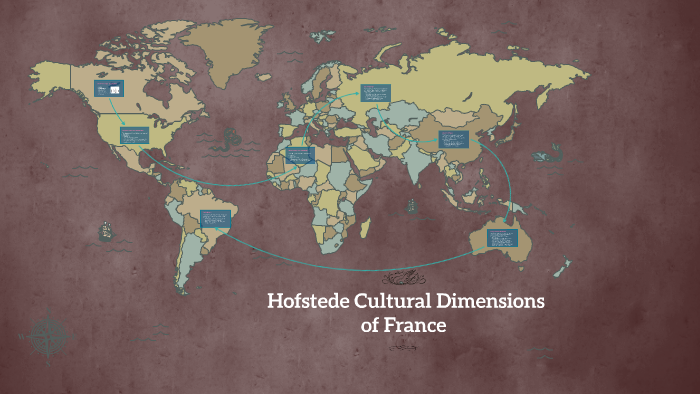 Hofstede Cultural Dimensions of France by laura Vievard on Prezi