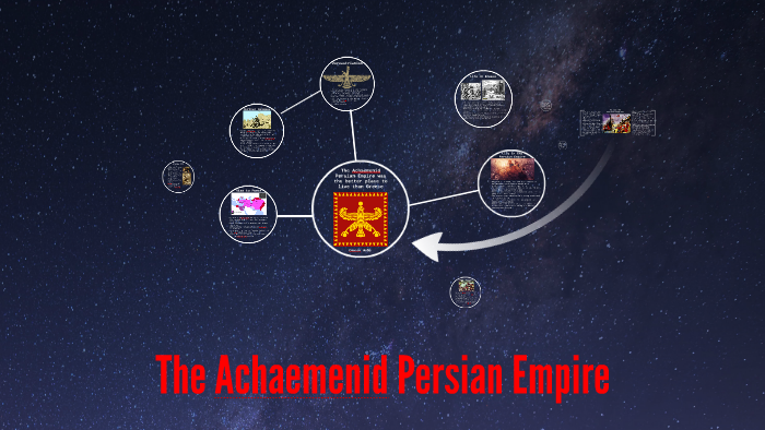 The Achaemenid Persian Empire by Connor Webb on Prezi