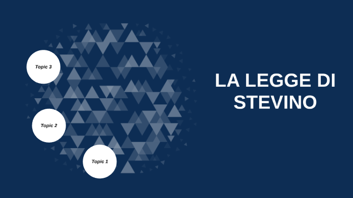 LEGGE DI STEVINO by Lucrezia Bozzi on Prezi