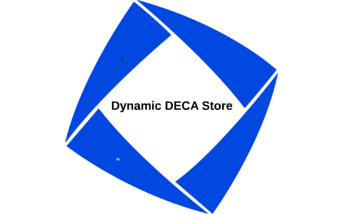 Dynamic DECA Store by Imran Khan on Prezi