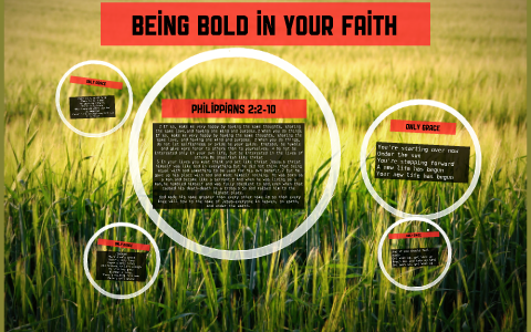 Being bold in your faith by Will Collins on Prezi