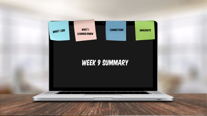 Week 9 Summary by Ben Loreto on Prezi