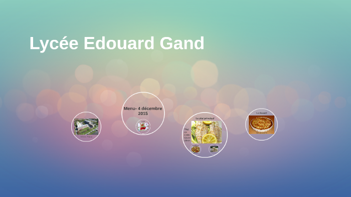 Lycée Edouard Gand by Luci Banquero on Prezi