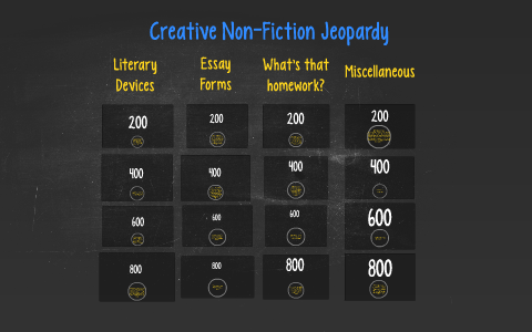Creative Non-Fiction Jeopardy by Mary Dawson on Prezi