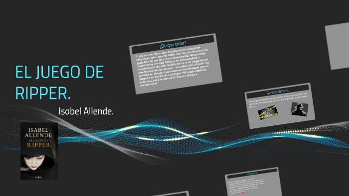 EL JUEGO DE RIPPER by on Prezi