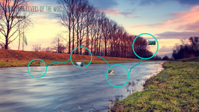 Tabitha rivers of the world by Maria Halpin on Prezi