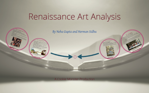 Renaissance Art Analysis by Neha Gupta on Prezi
