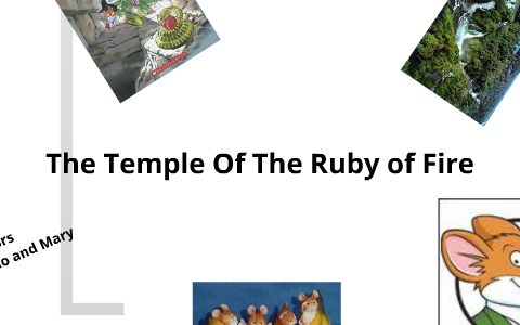 Temple of the Ruby Of Fire by McCall Thompson on Prezi