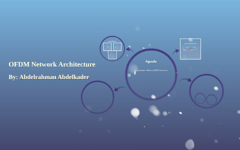 OFDM Network Architecture by Abdelrahman Farouk on Prezi