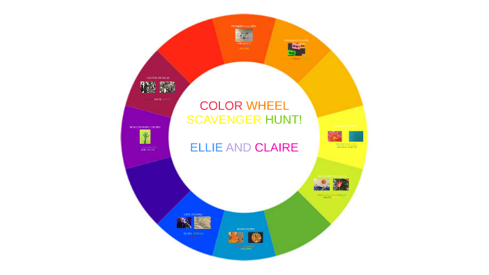 Color Wheel Scavenger Hunt! by Claire Dennis on Prezi
