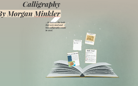 Calligraphy by Morgan Minkler on Prezi