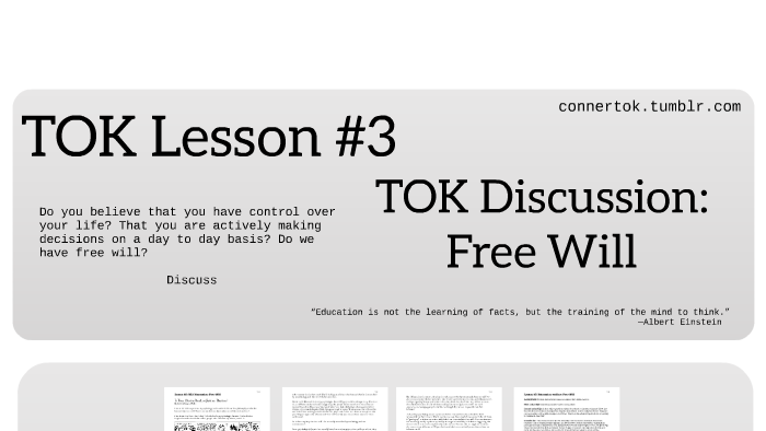 G11 TOK Lesson #3 RLS Free Will by James Conner on Prezi