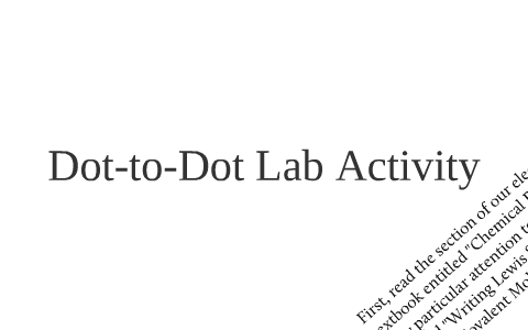 Dot-to-Dot Lab Activity by Jenna Benedict on Prezi