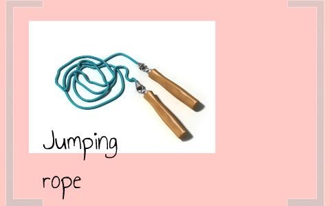 Jump Rope Presentation by Jiwon You on Prezi