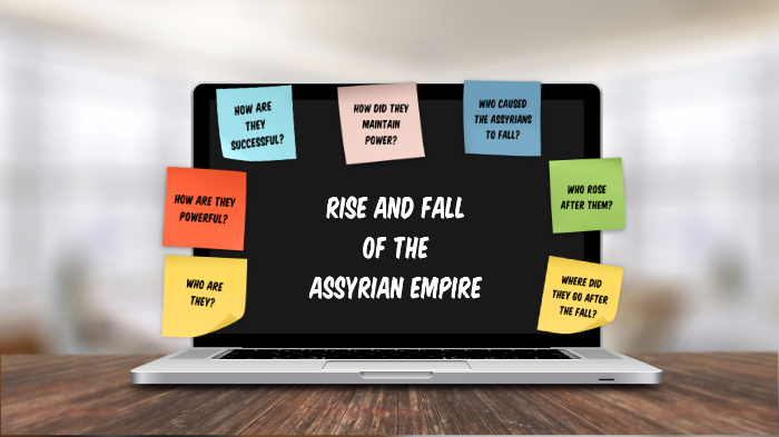 Rise and Fall of the Assyrian Empire by Sydney Swindall on Prezi