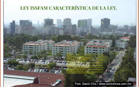 LEY ISSFAM CARACTERISTICAS DE LA LEY. by juan jose on Prezi