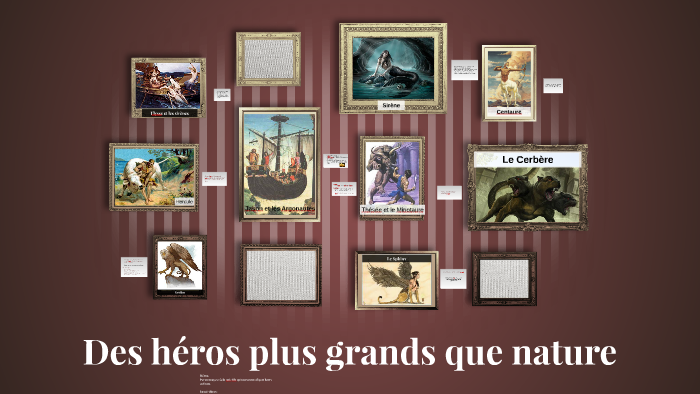 Des héros plus grands que nature by Nancy Rousselle on Prezi