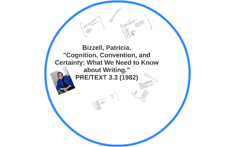 Bizzell, Patricia. "Cognition, Convention, and Certainty: Wh by Brandon ...