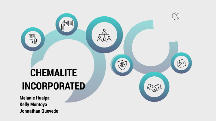 CHEMALITE-INCORPORATED by Melanie Hualpa on Prezi