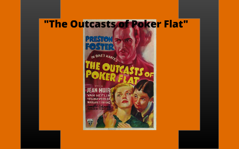 "The Outcasts of Poker Flat" by Misty Bledsoe on Prezi