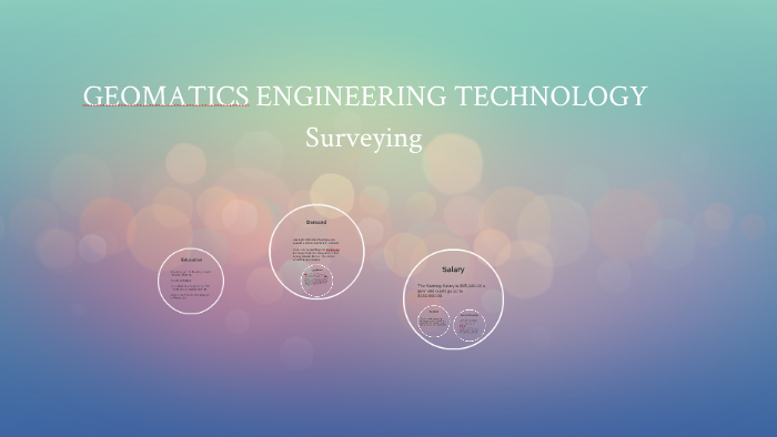 GEOMATICS ENGINEERING TECHNOLOGY by Josh Brace on Prezi