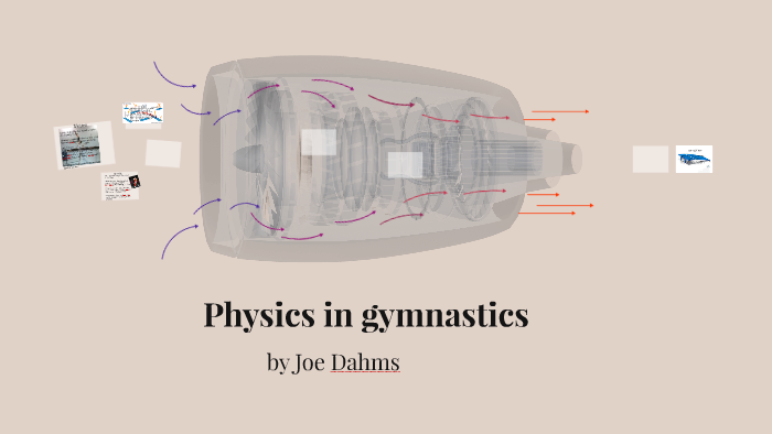 physics in gymnastics by joe d on Prezi