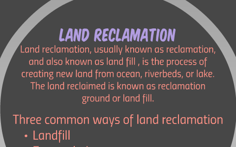 Types of land reclamation by Andrea Rio on Prezi