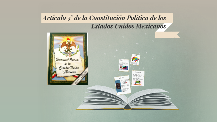 Artículo 3° de la Constitución Política de los Estados Unido by Roberto ...