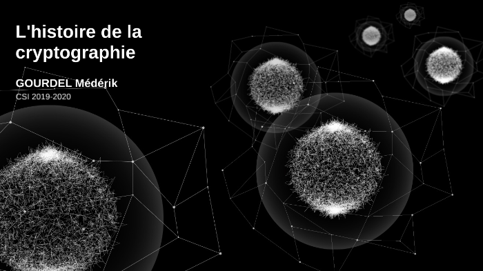 L'histoire de la Cryptographie by John Arutha on Prezi