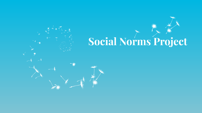 Social Norms Project by Lizzie A on Prezi