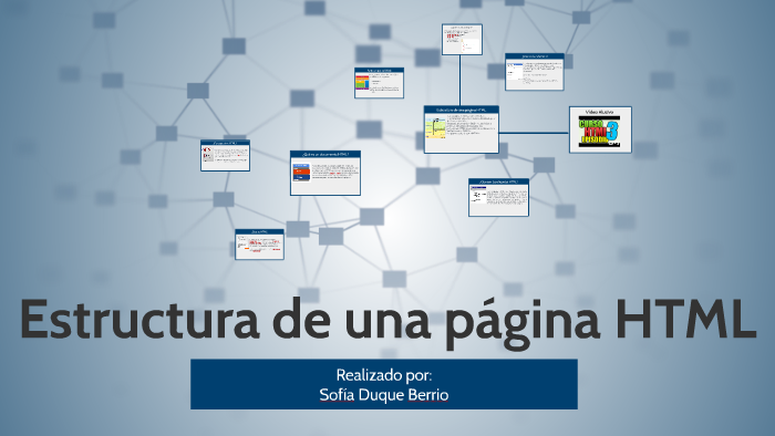 Estructura de una página HTML by sofia duque berrio on Prezi