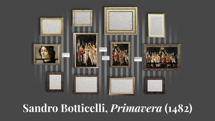 Sandro Botticelli, Primavera (1482) by Haylee Baker on Prezi