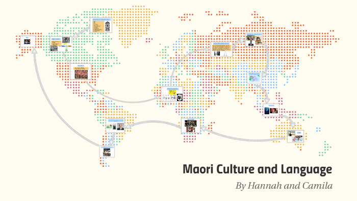 Maori Culture and Language by Hannah Goldberg on Prezi