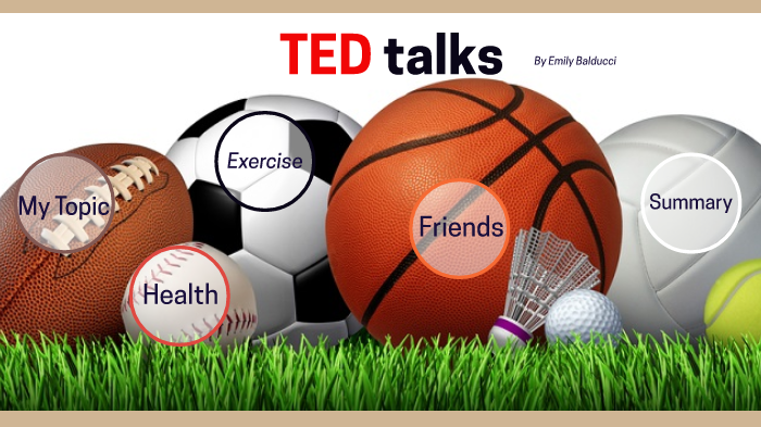 Ted Talk by Emily Balducci on Prezi