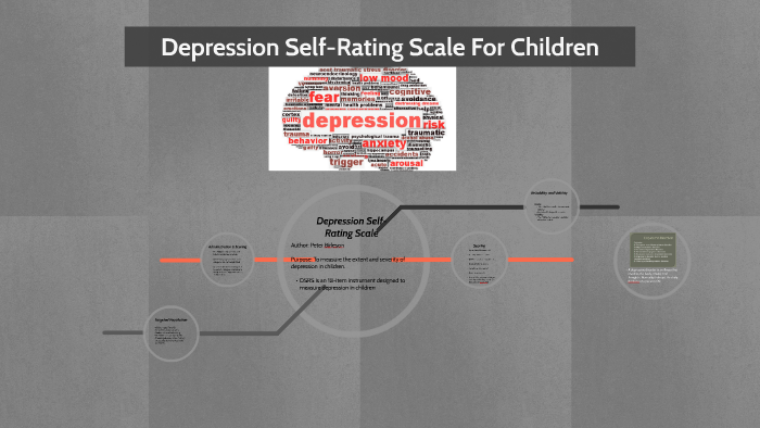 Depression Self-Rating Scale For Children by kareen taylor on Prezi