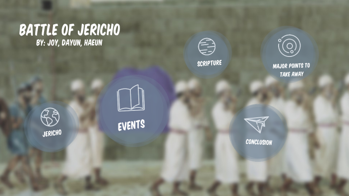 The Battle of Jericho by Joy Kim on Prezi