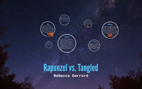 Rapunzel vs. Tangled by Rebecca Gerrard on Prezi