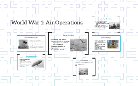 World War 1: Air Operations by JP Yun on Prezi