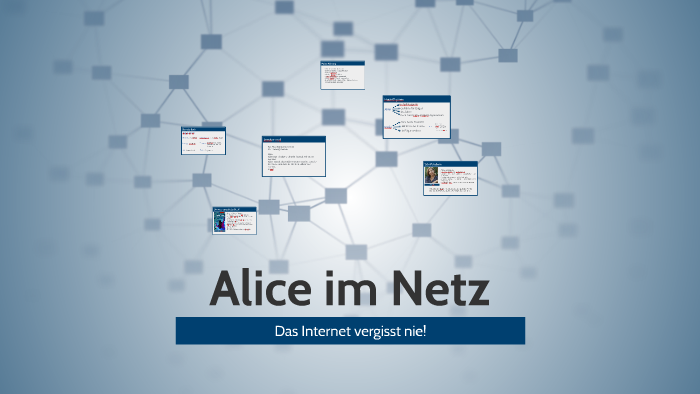 Alice im Netz by Vivi Bethke on Prezi