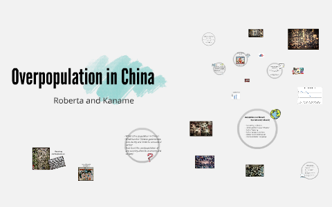 Overpopulation in China by Kaname Miyamoto on Prezi