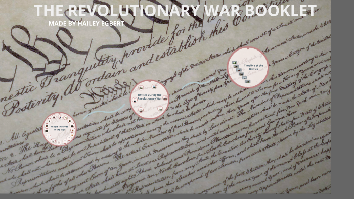 THE REVOLUTIONARY WAR BOOKLET by k seg on Prezi
