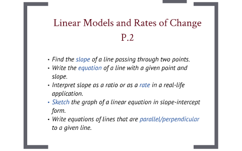 P.2: Linear Models and Rates of Change by Joshua Wise on Prezi