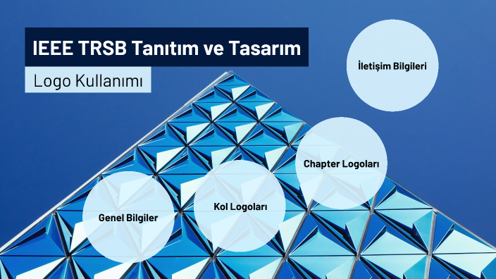 IEEE TRSB TT Logo Kullanımı by Aybike Işık on Prezi