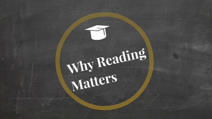 Why Reading Matters... by Ms. Tee on Prezi