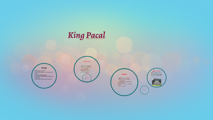 King Pacal by Caleb Hood on Prezi